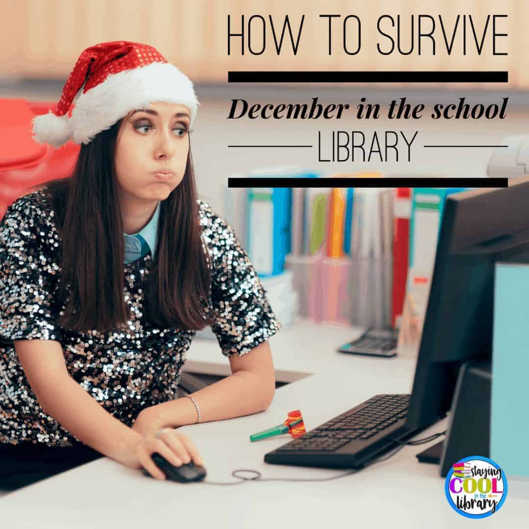 How to Survive December in the School Library - Staying Cool in the Library