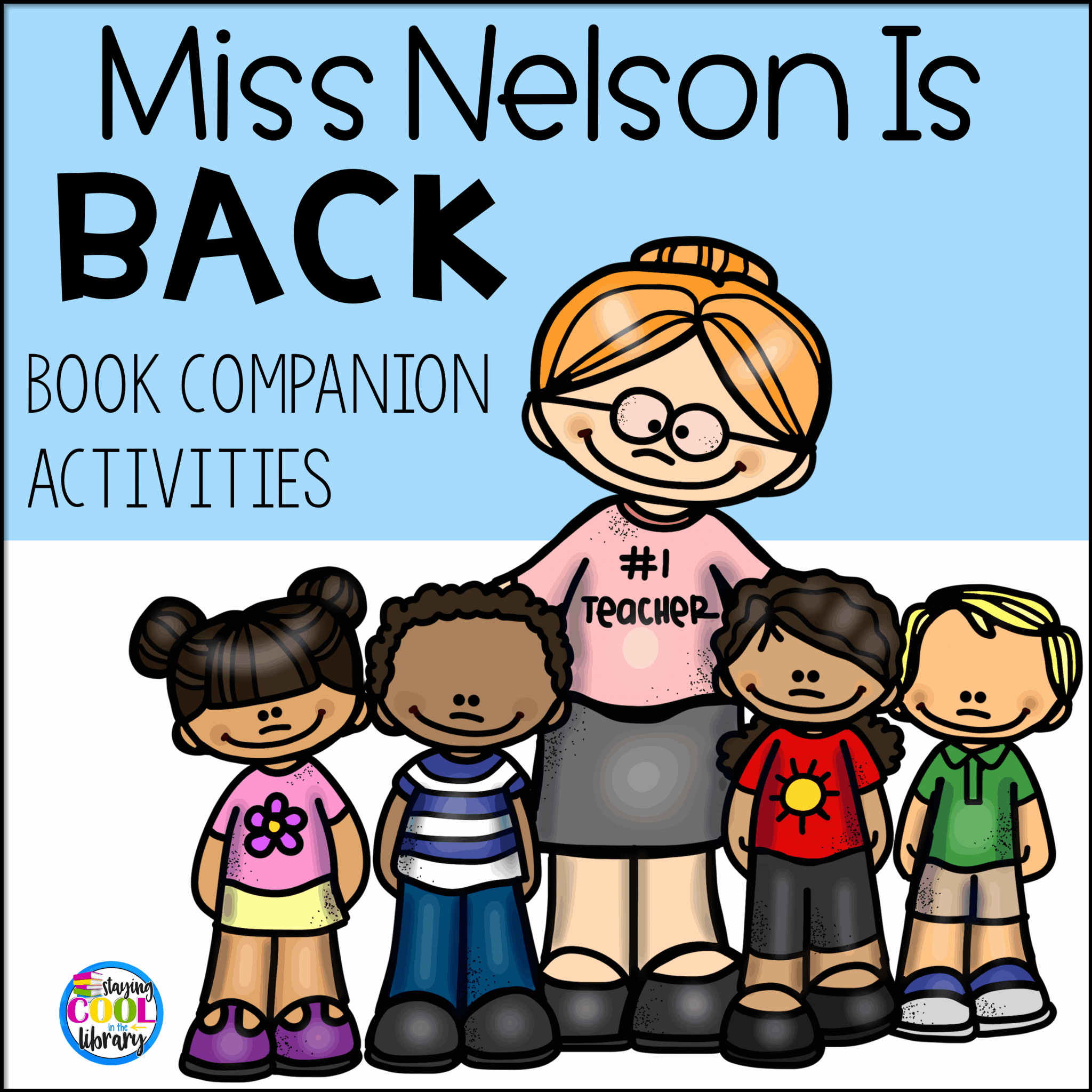 Miss Nelson is Back Book Companion Activities