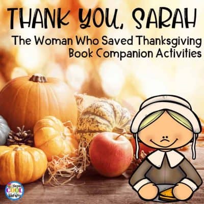 Thank You Sarah | The Woman Who Saved Thanksgiving | Book Companion ...