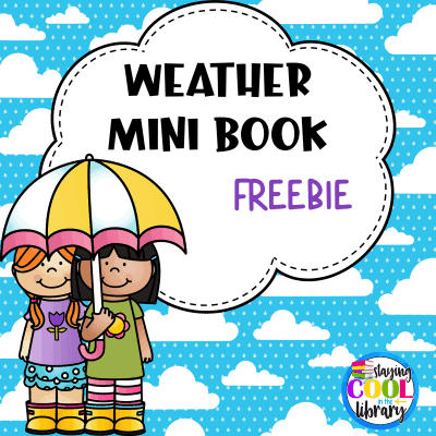 Weather Mini Book - FREEBIE - Staying Cool in the Library