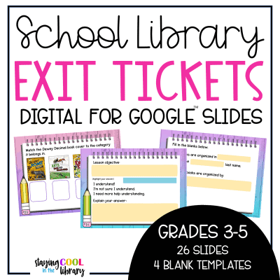 Exit Tickets in the School Library + a FREEBIE - Staying Cool in the ...