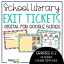 Digital Library Exit Tickets BUNDLE K-5 - Staying Cool in the Library