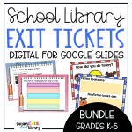 Digital Library Exit Tickets BUNDLE K-5 - Staying Cool in the Library