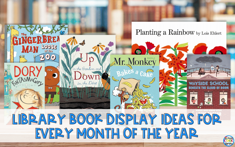 Library Book Display Ideas for Every Month of the Year - Staying Cool ...
