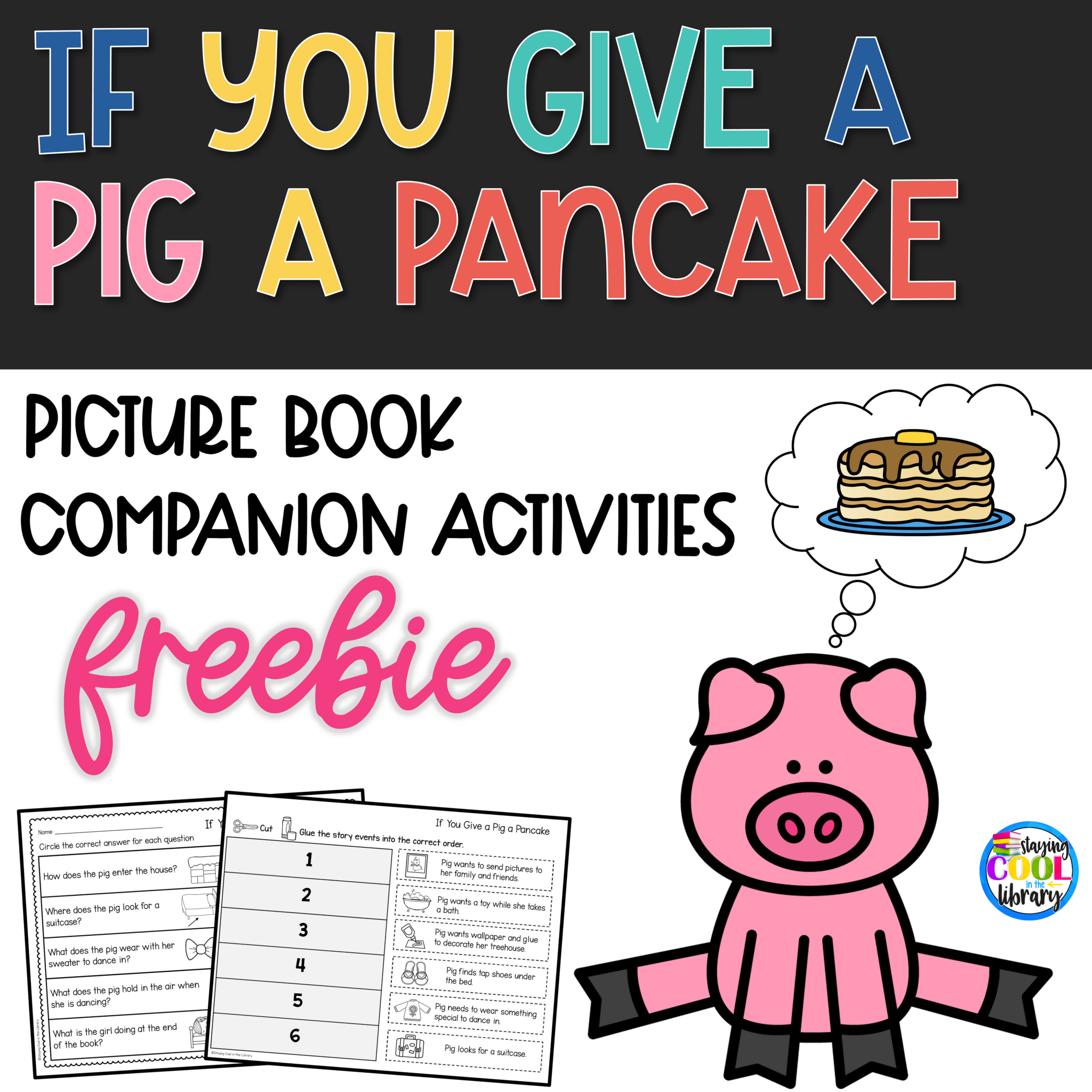 If You Give a Pancake Picture Book Activities - FREEBIE - Staying Cool ...